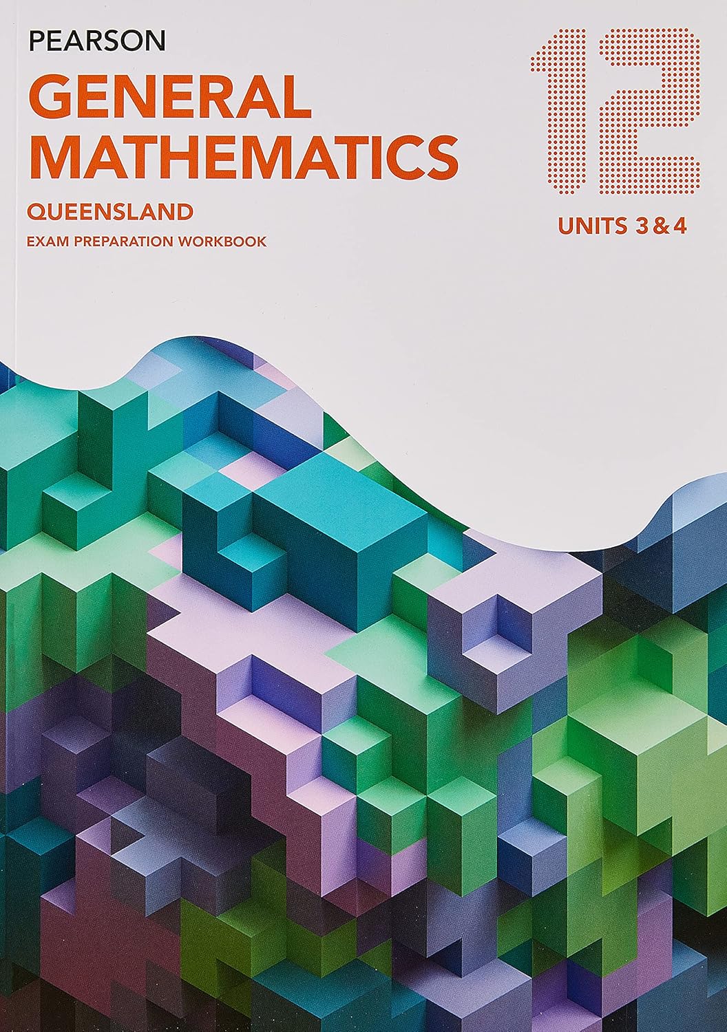 Pearson General Mathematics Queensland 12 Exam Preparation Workbook ...