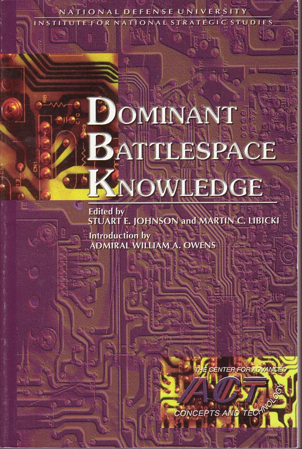 Dominant Battlespace Knowledge: Johnson, Stuart: Amazon.com: Books