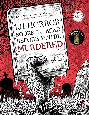 101 Horror Books to Read Before You're Murdered: Amazon.co.uk: Hartmann ...