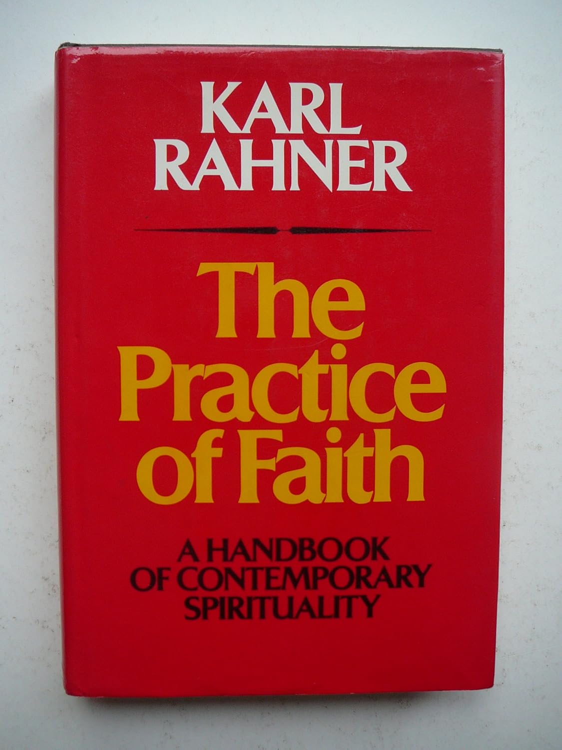 Practice of Faith: A Handbook of Contemporary Spirituality (English and ...