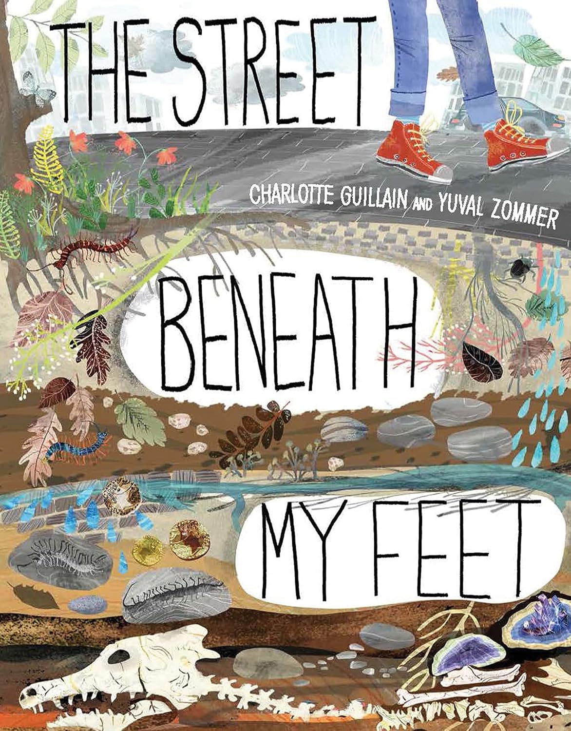 The Street Beneath My Feet (Look Closer): Guillain, Charlotte, Zommer ...