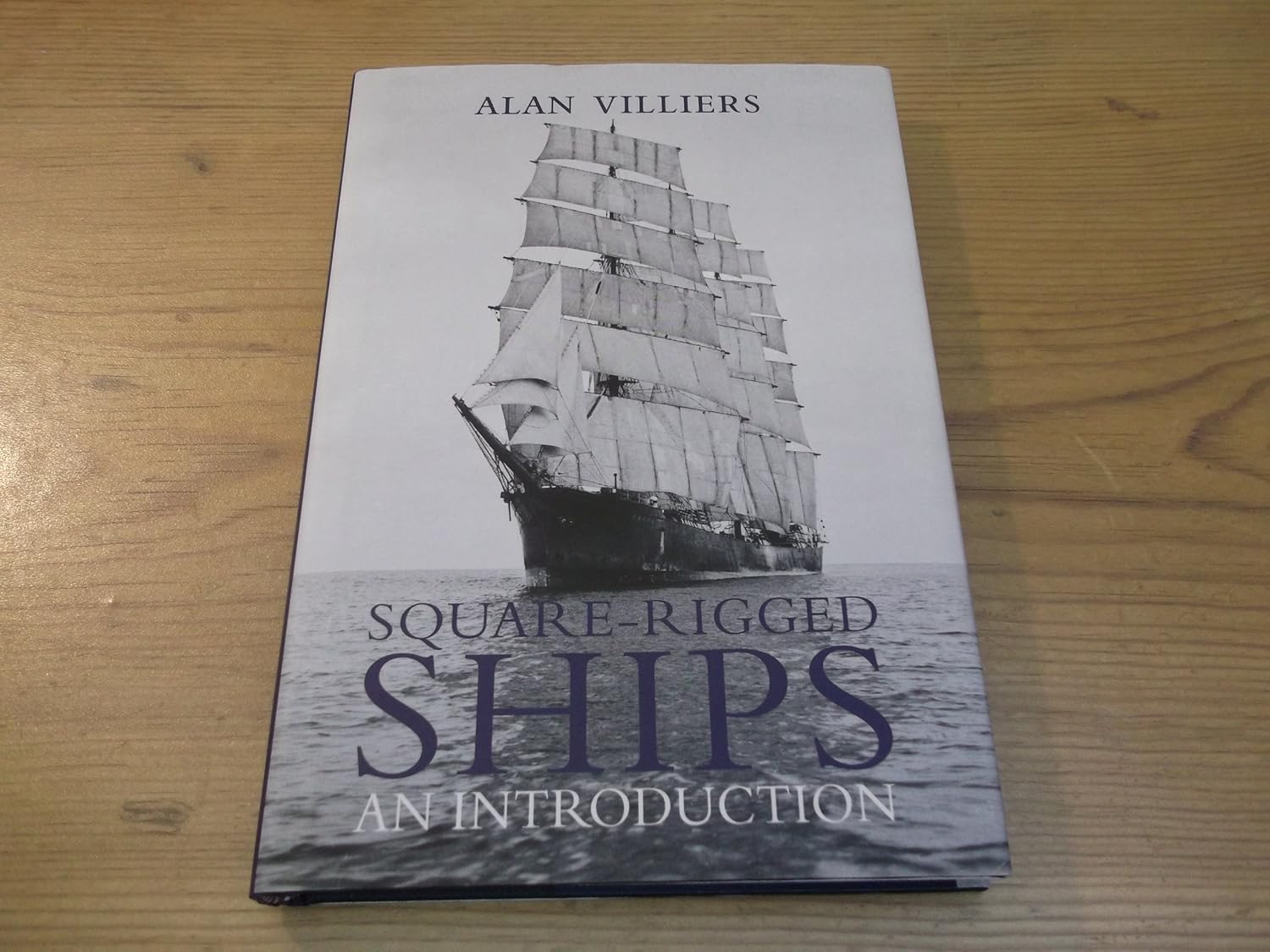 Square-Rigged Ships: An Introduction: Amazon.co.uk: Villiers, Alan ...