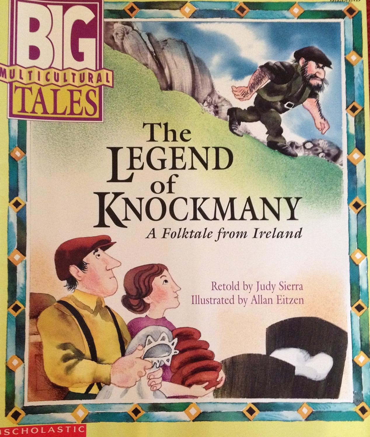 The legend of Knockmany: A folktale from Ireland (Big multicultural ...
