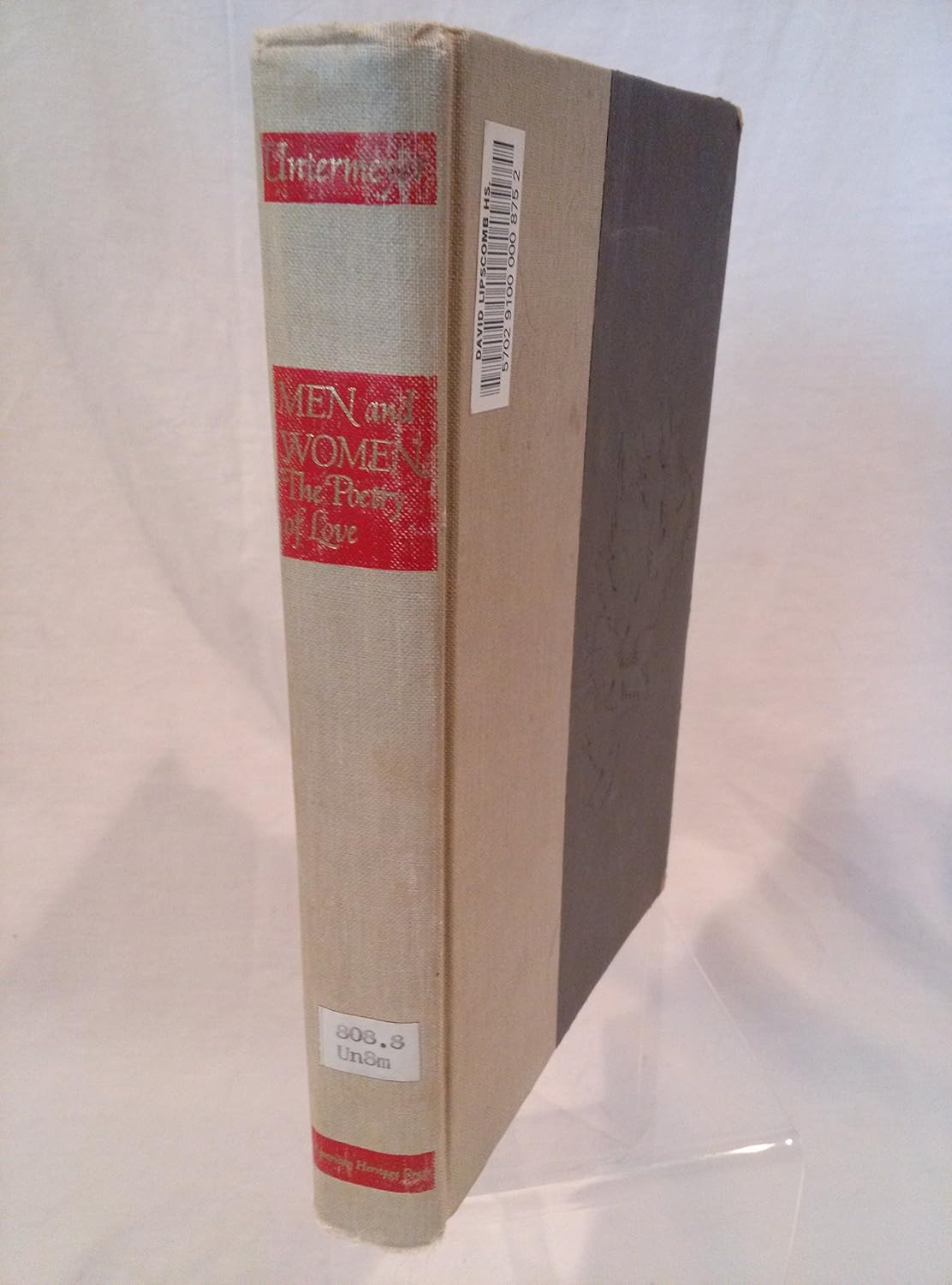 Men And Women: The Poetry Of Love: Louis Untermeyer, Robert J. Lee ...