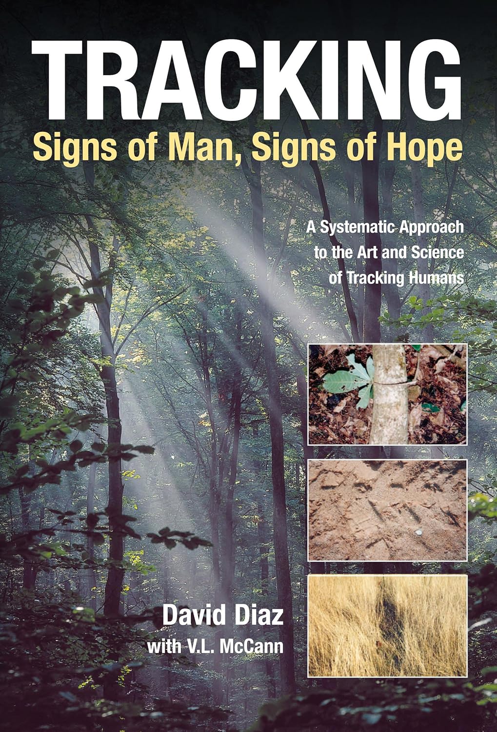 Tracking: signs Of Man, Signs Of Hope : A Systematic Approach to The ...