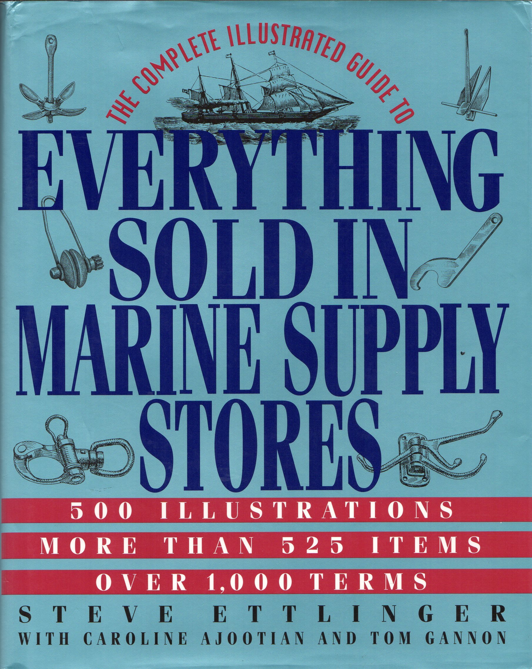 The Complete Illustrated Guide to Everything Sold in Marine Supply ...