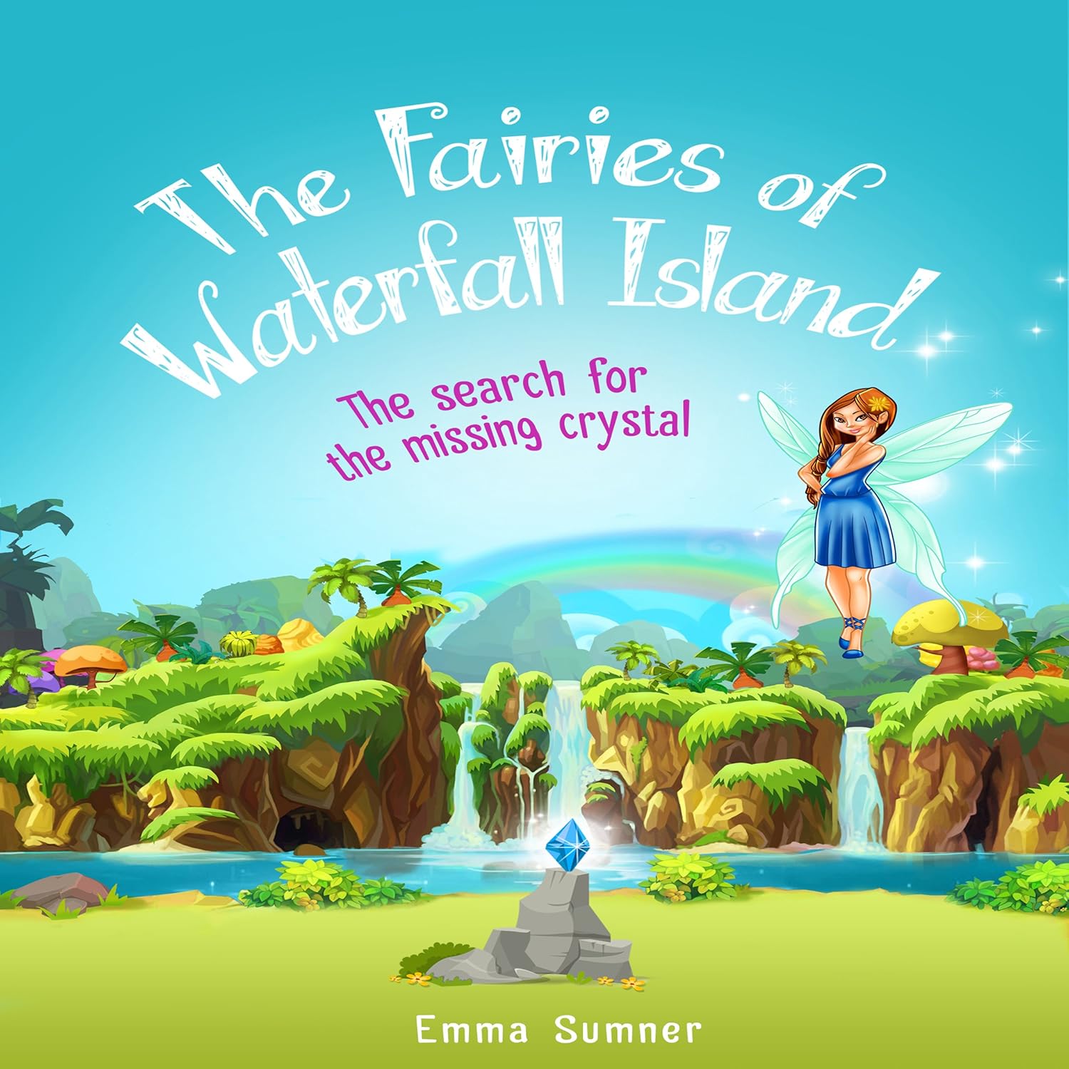 The Fairies of Waterfall Island: The Search for the Missing Crystal ...