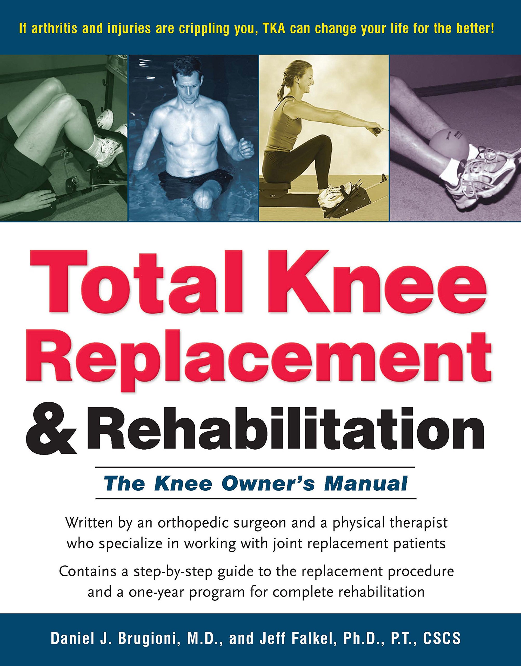 Snapklik.com : Total Knee Replacement And Rehabilitation: The Knee ...