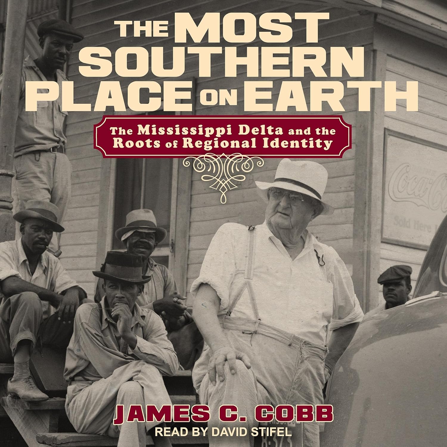 Amazon.com: The Most Southern Place on Earth: The Mississippi Delta and ...
