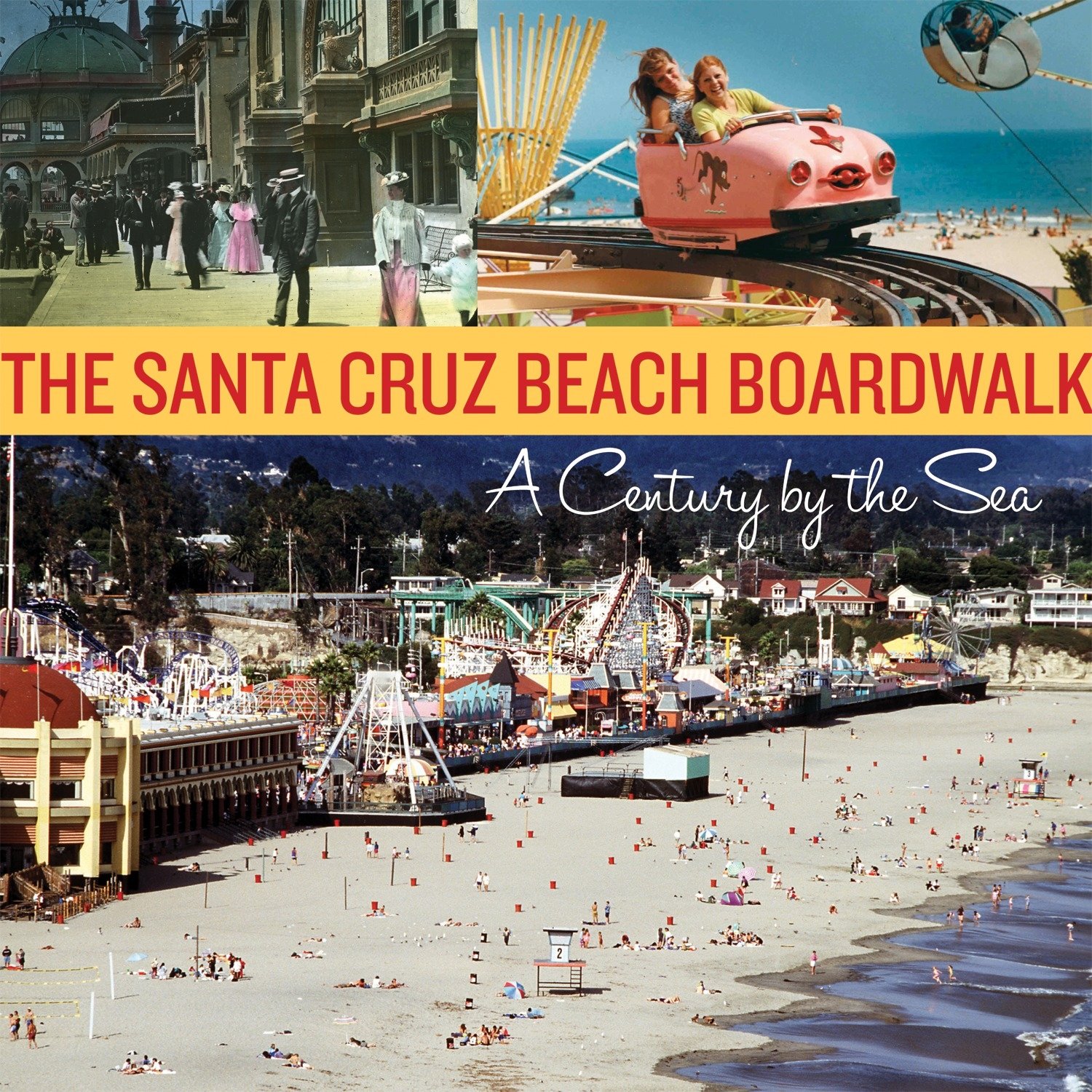 Amazon.com: The Santa Cruz Beach Boardwalk: A Century by the Sea ...