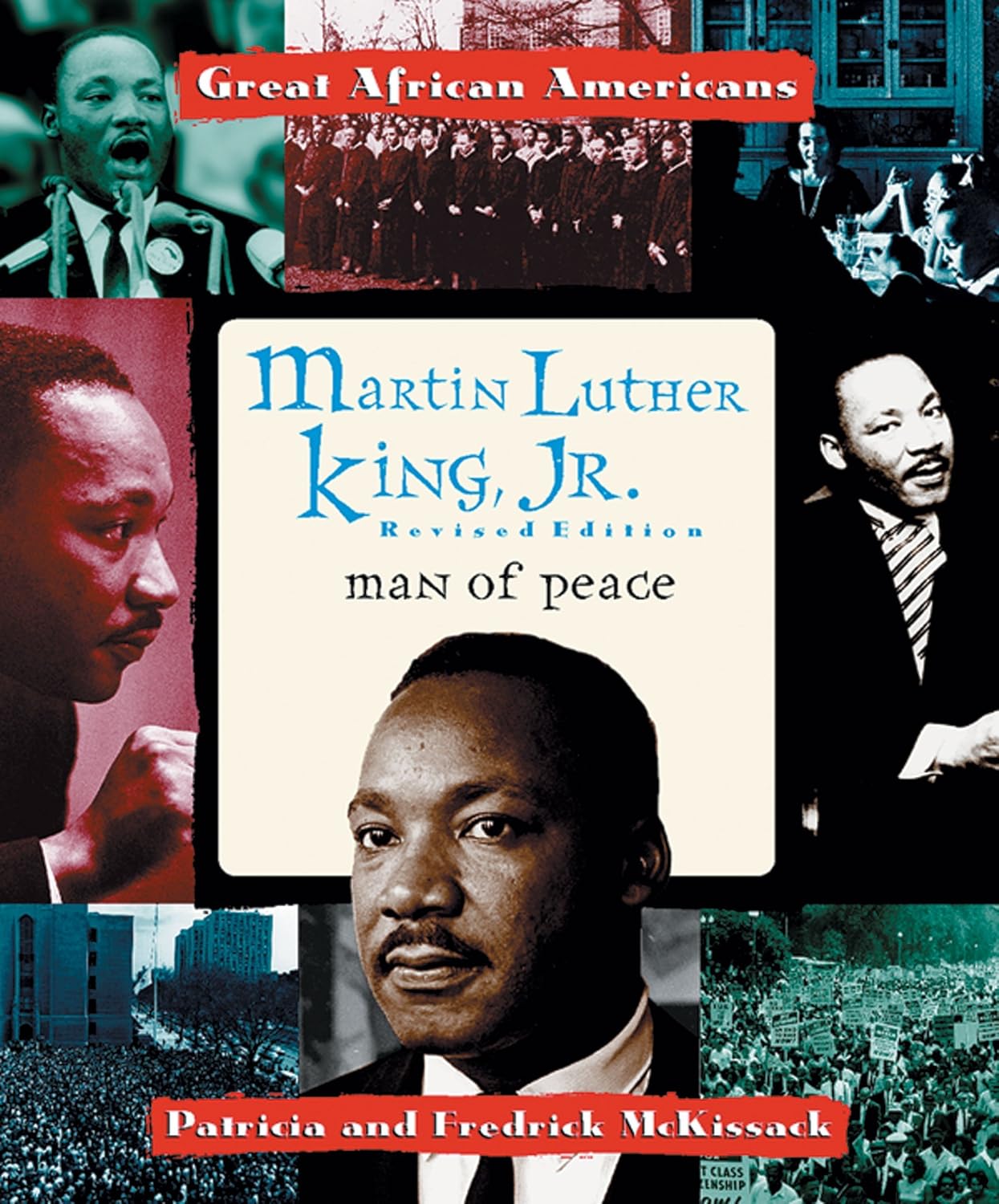 Martin Luther King, Jr: Man of Peace (Great African Americans Series ...