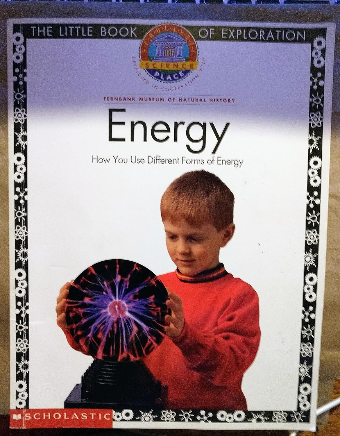 Energy How You Use Different Forms of Energy: Fernbank Museum of ...