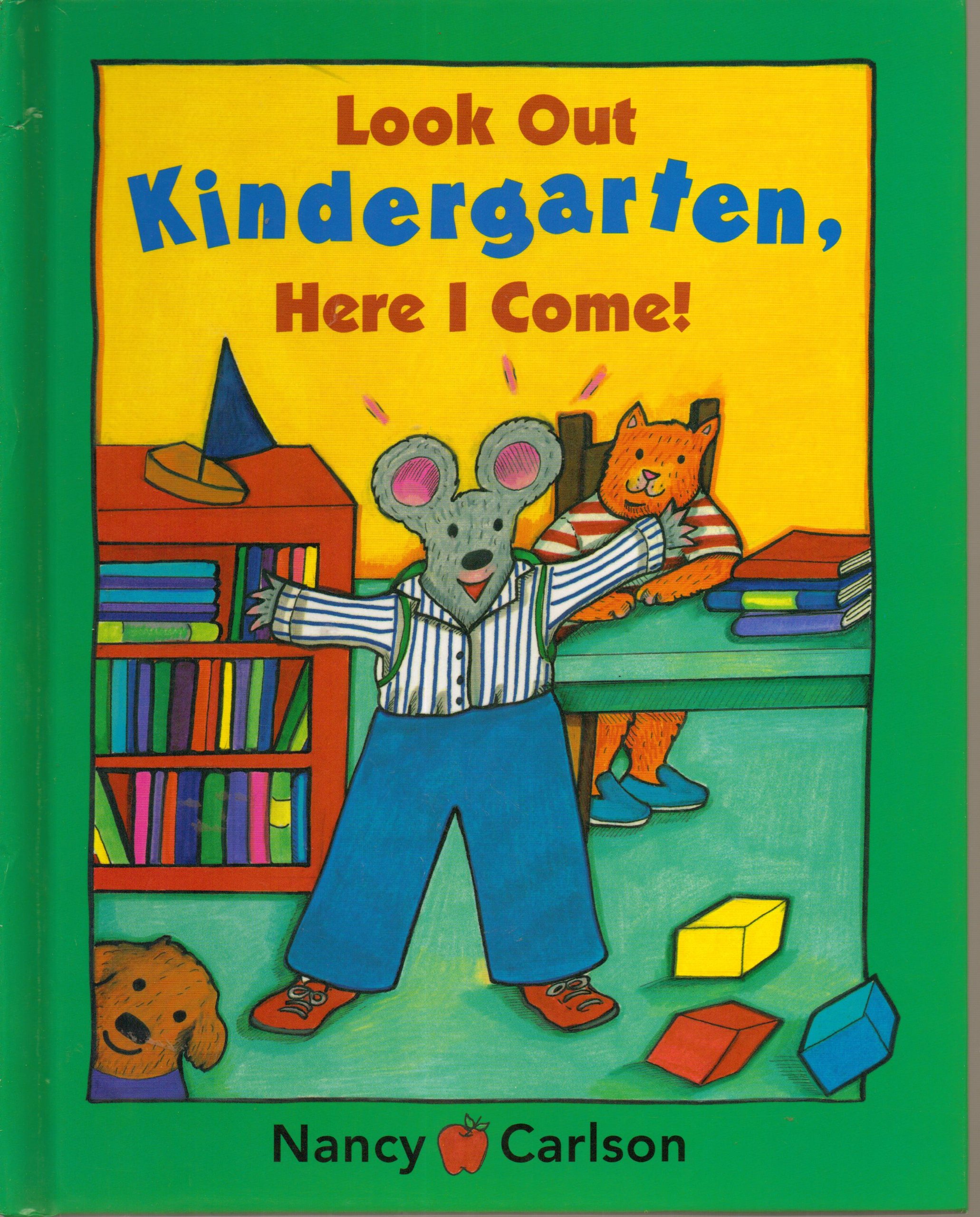 Look Out Kindergarten, Here I Come: Nancy Carlson: 9780670883783 ...