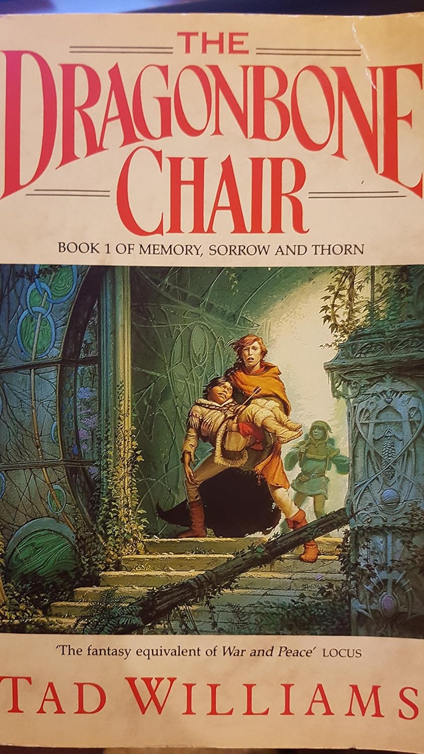 The Dragonbone Chair. Book 1 of Memory, Sorrow and Thorn: Tad Williams ...