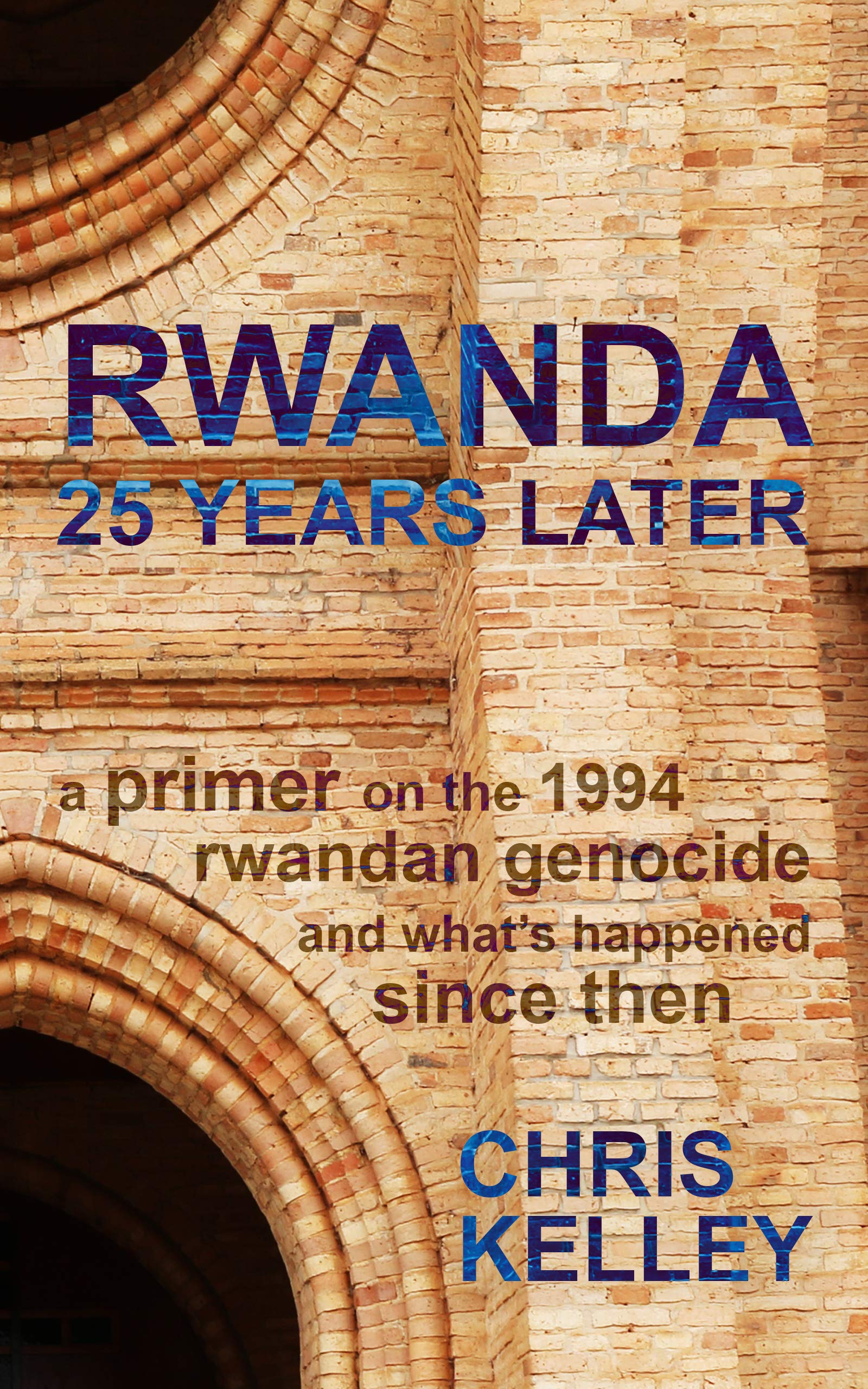 Buy Rwanda: 25 Years Later: A primer on the 1994 Rwandan Genocide and ...