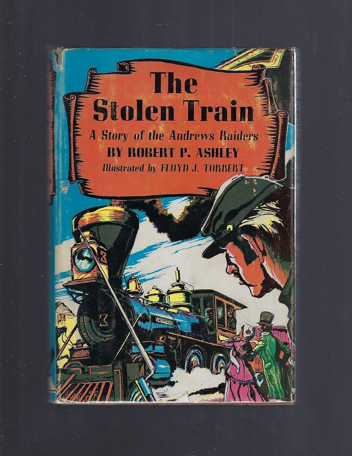 The stolen train: A story of the Andrews raiders (Winston adventure ...