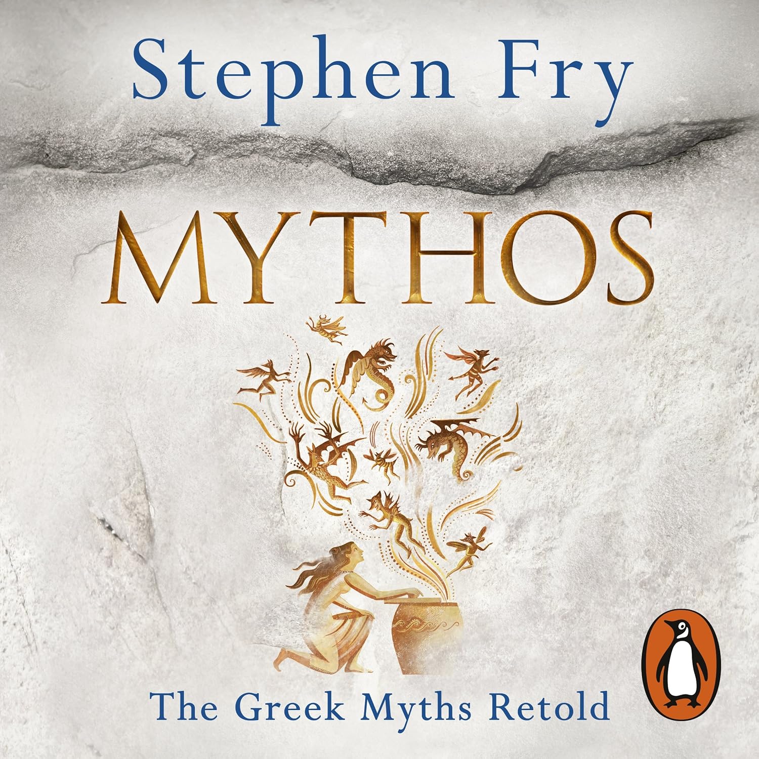 Mythos: The Greek Myths Retold (Stephen Fry’s Greek Myths, 1) : Fry ...