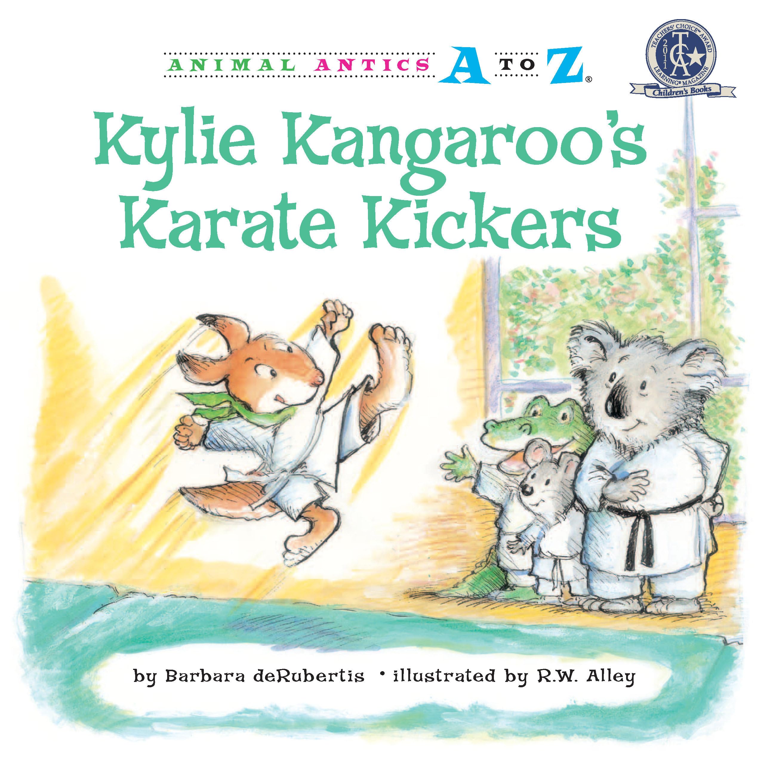 Kylie Kangaroo's Karate Kickers (Animal Antics A to Z): deRubertis ...