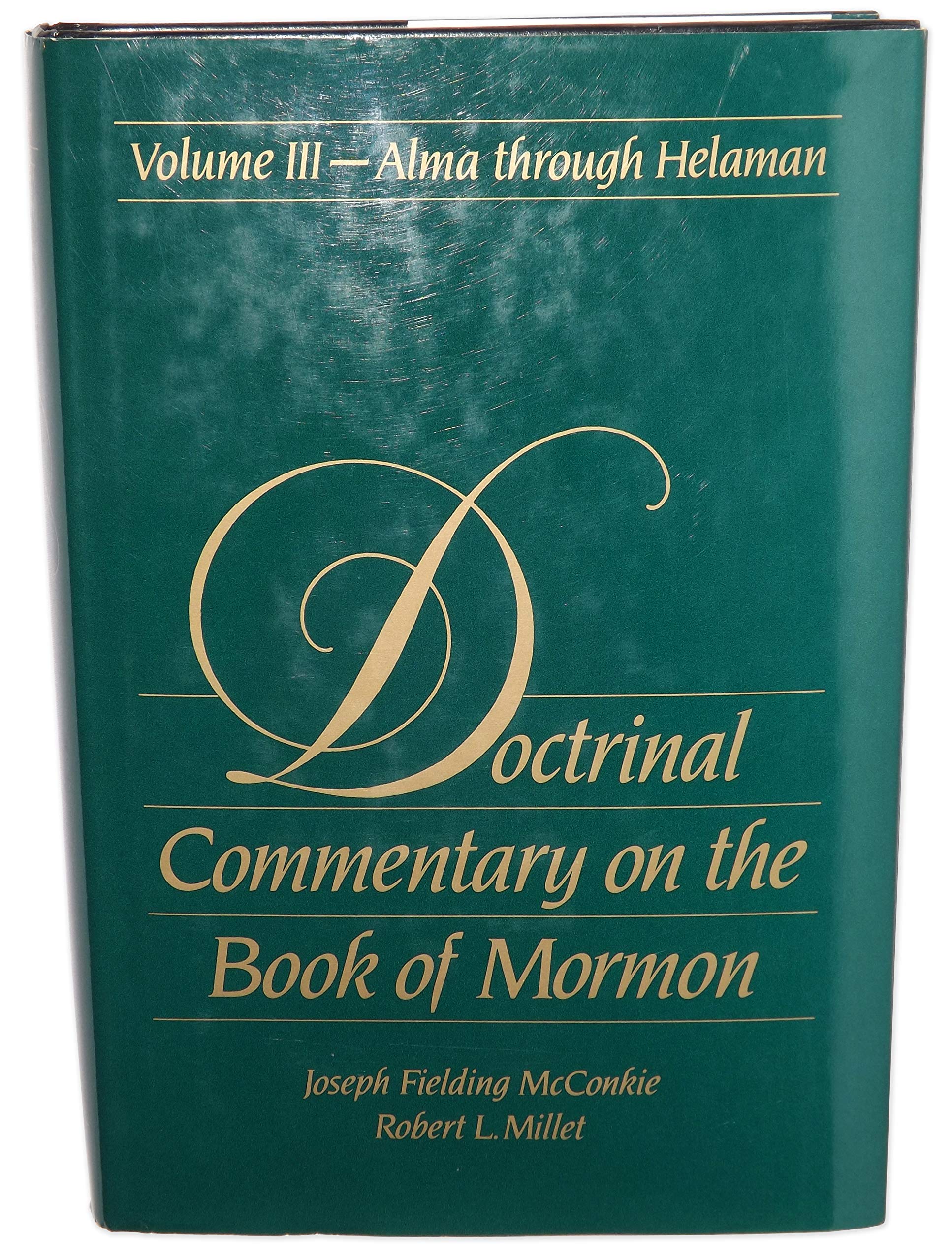 Doctrinal Commentary on the Book of Mormon, Vol. 3: Joseph Fielding ...