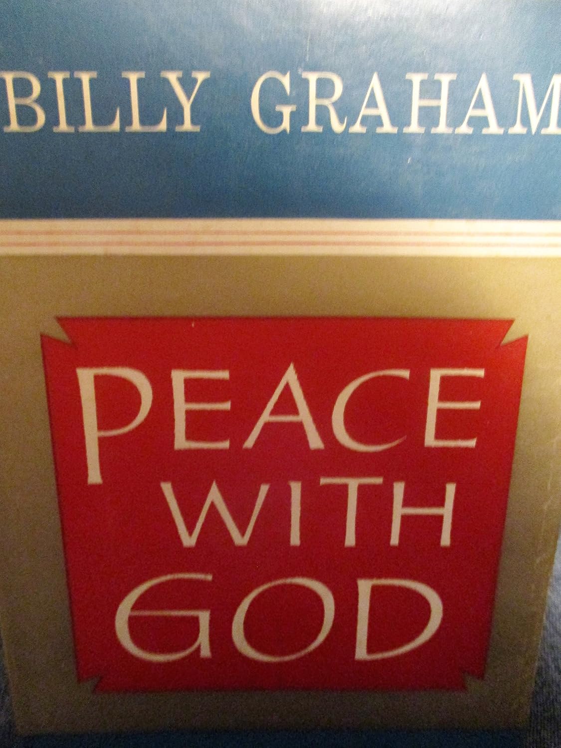 Peace With God - How To Choose In The Hour Of Decision: Billy Graham ...
