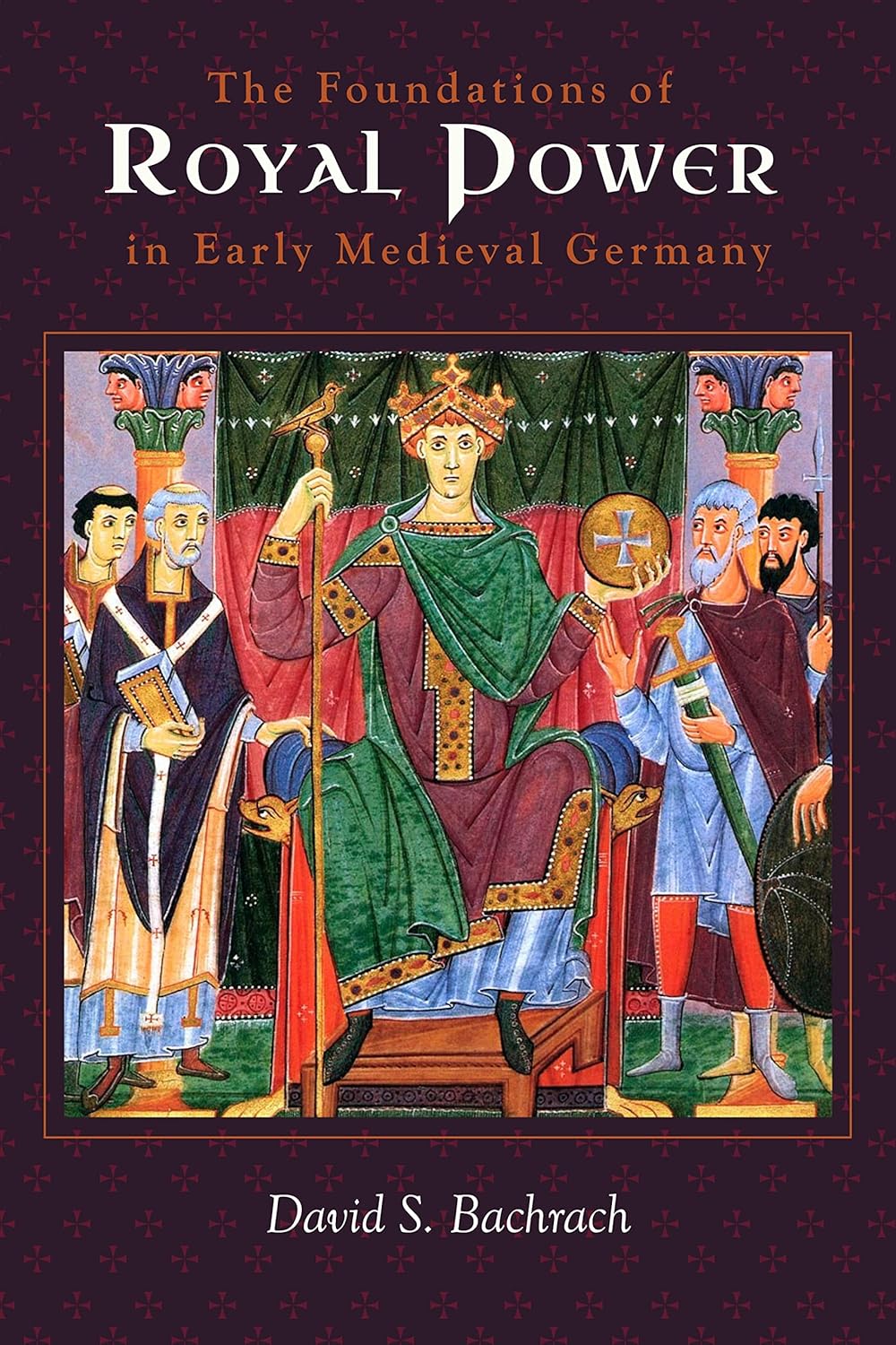 Amazon.com: The Foundations of Royal Power in Early Medieval Germany ...