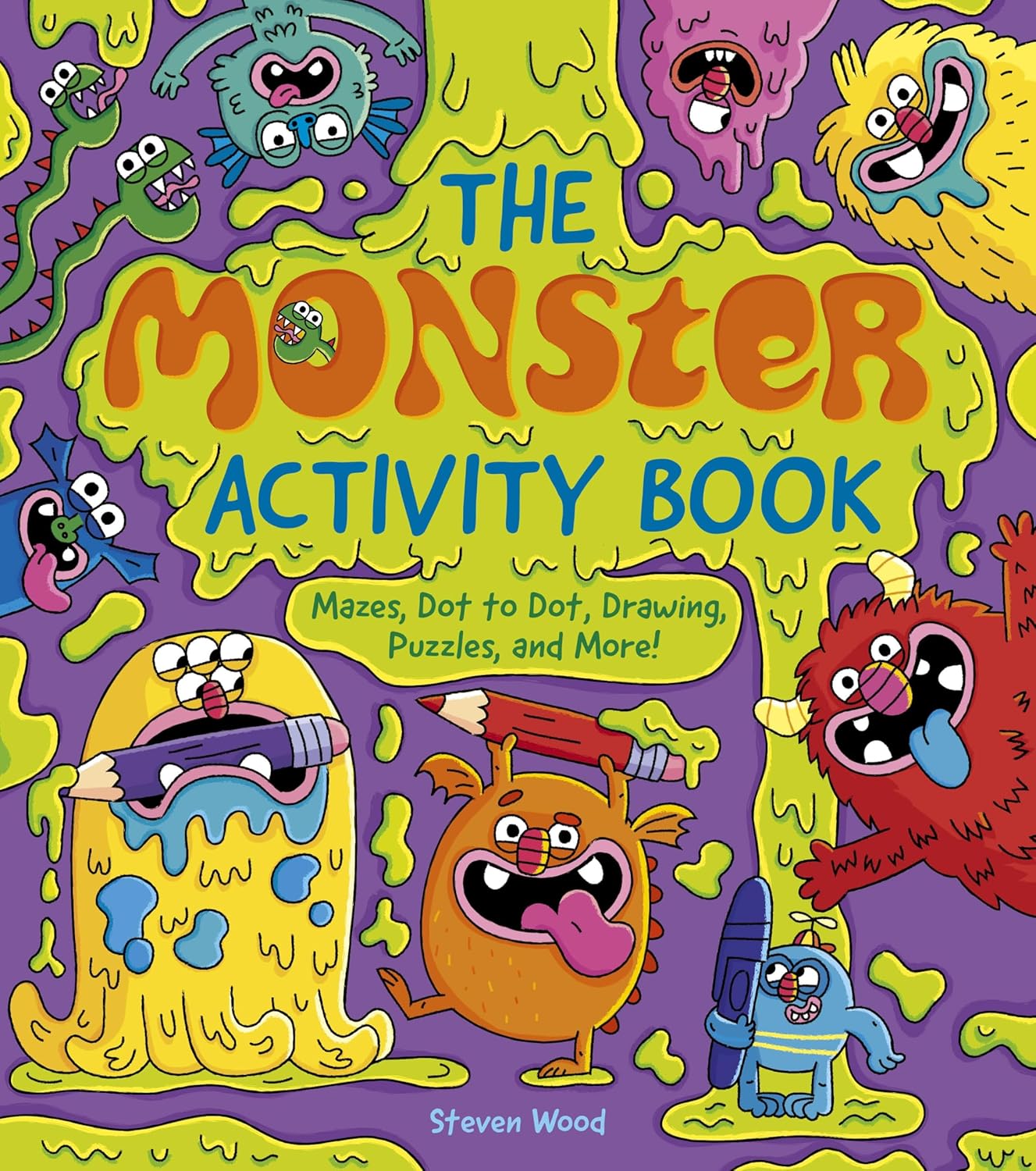The Monster Activity Book: Mazes, Dot to Dot, Drawing, Puzzles, and ...