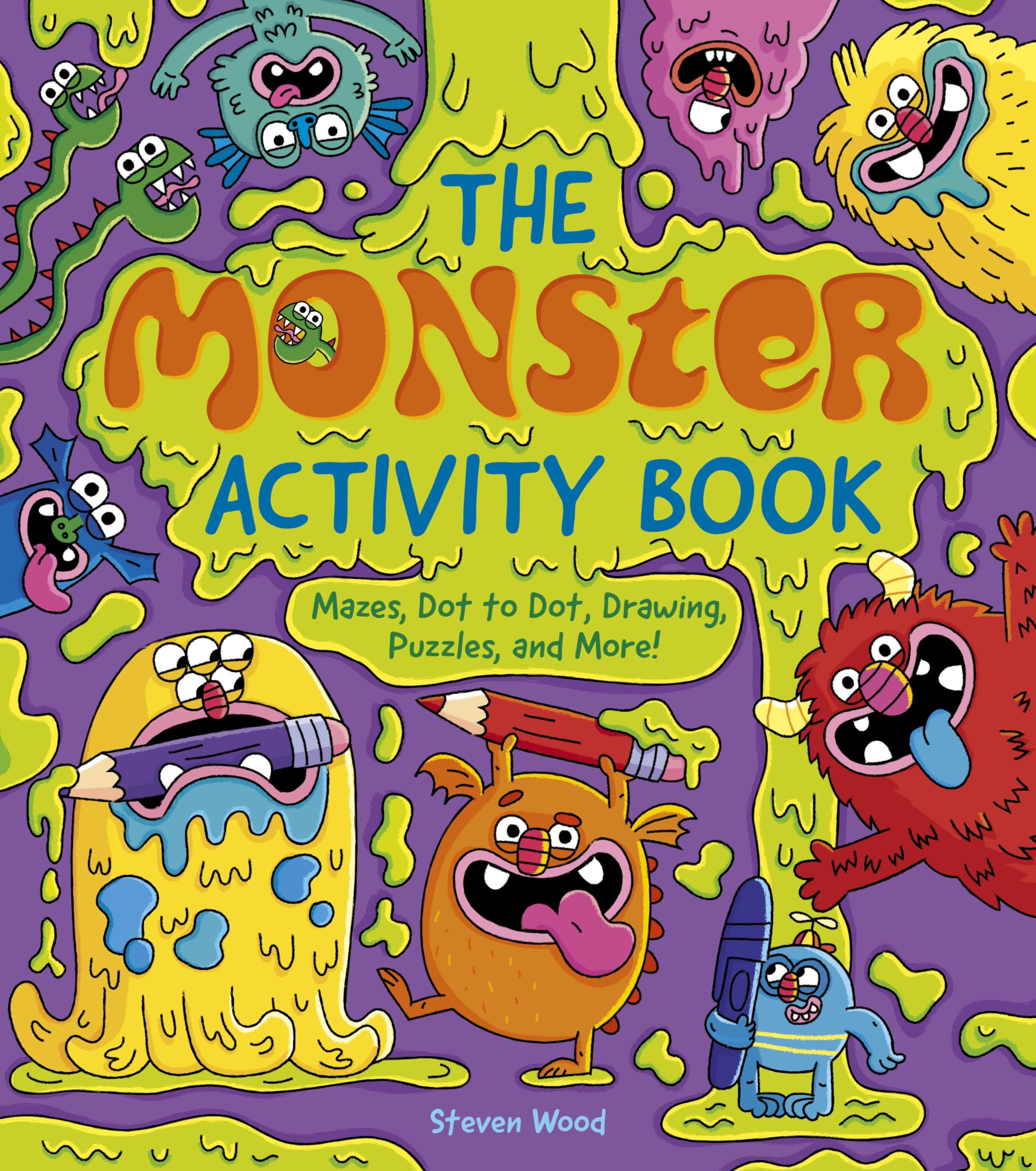 The Monster Activity Book: Mazes, Dot to Dot, Drawing, Puzzles, and ...