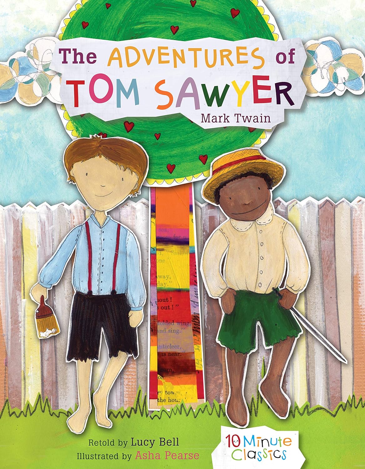 The Adventures of Tom Sawyer (10 Minute Classics): Gibson, Dan, Pearse ...