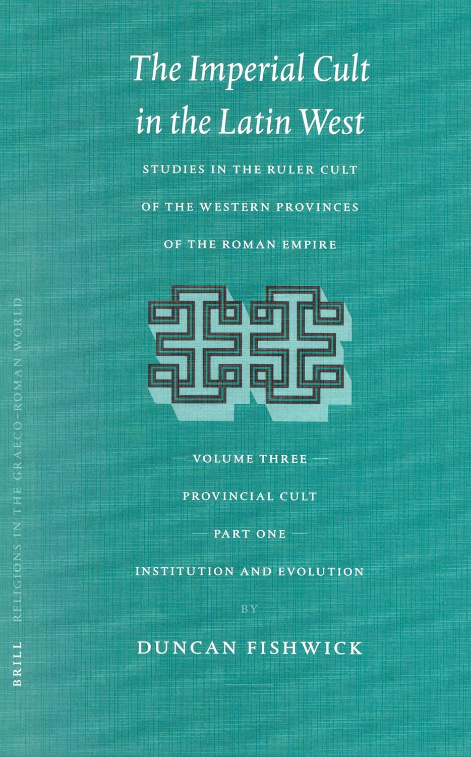 Amazon | The Imperial Cult in the Latin West: Studies in the Ruler Cult ...