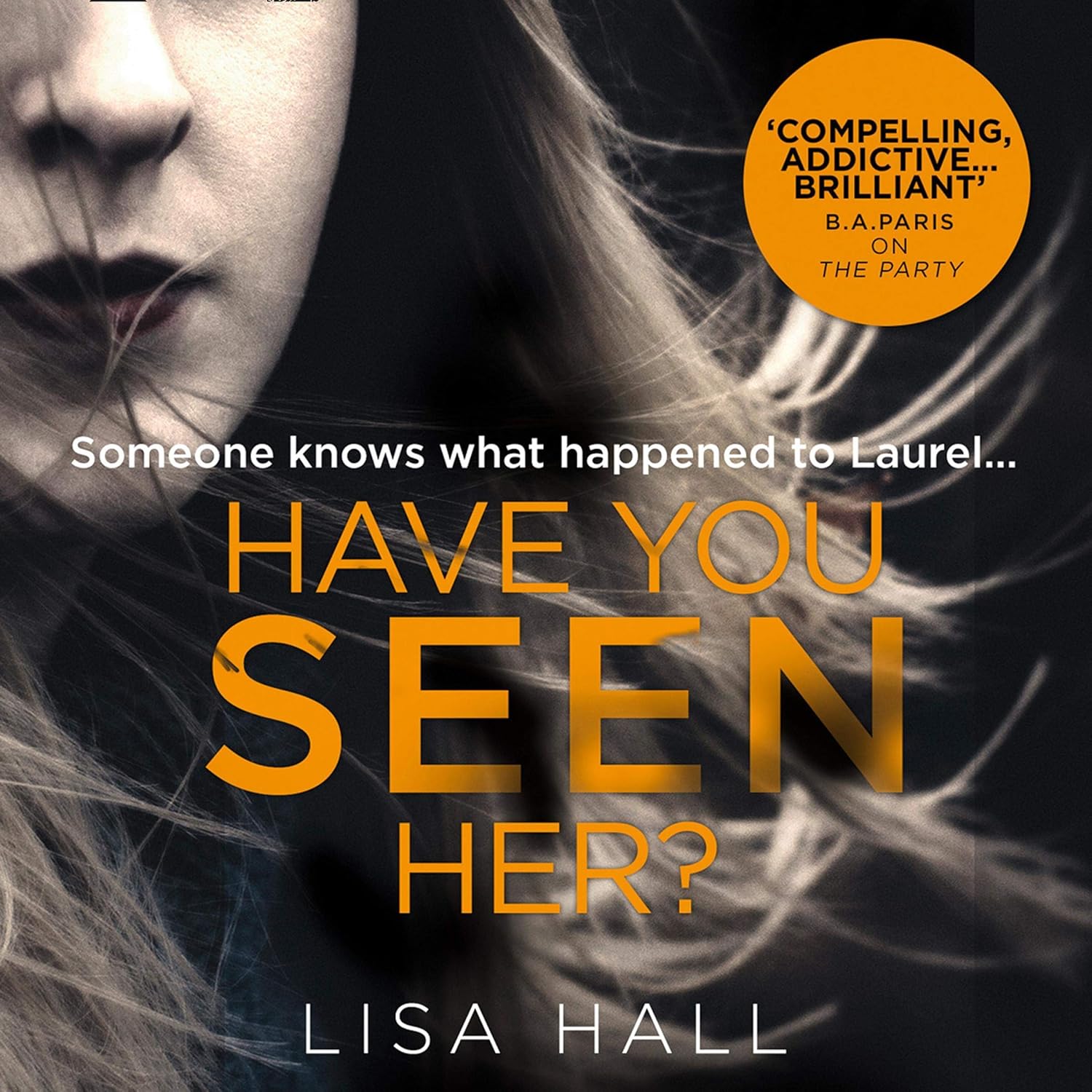 Have You Seen Her (Audio Download): Lisa Hall, Kristin Atherton, HQ ...