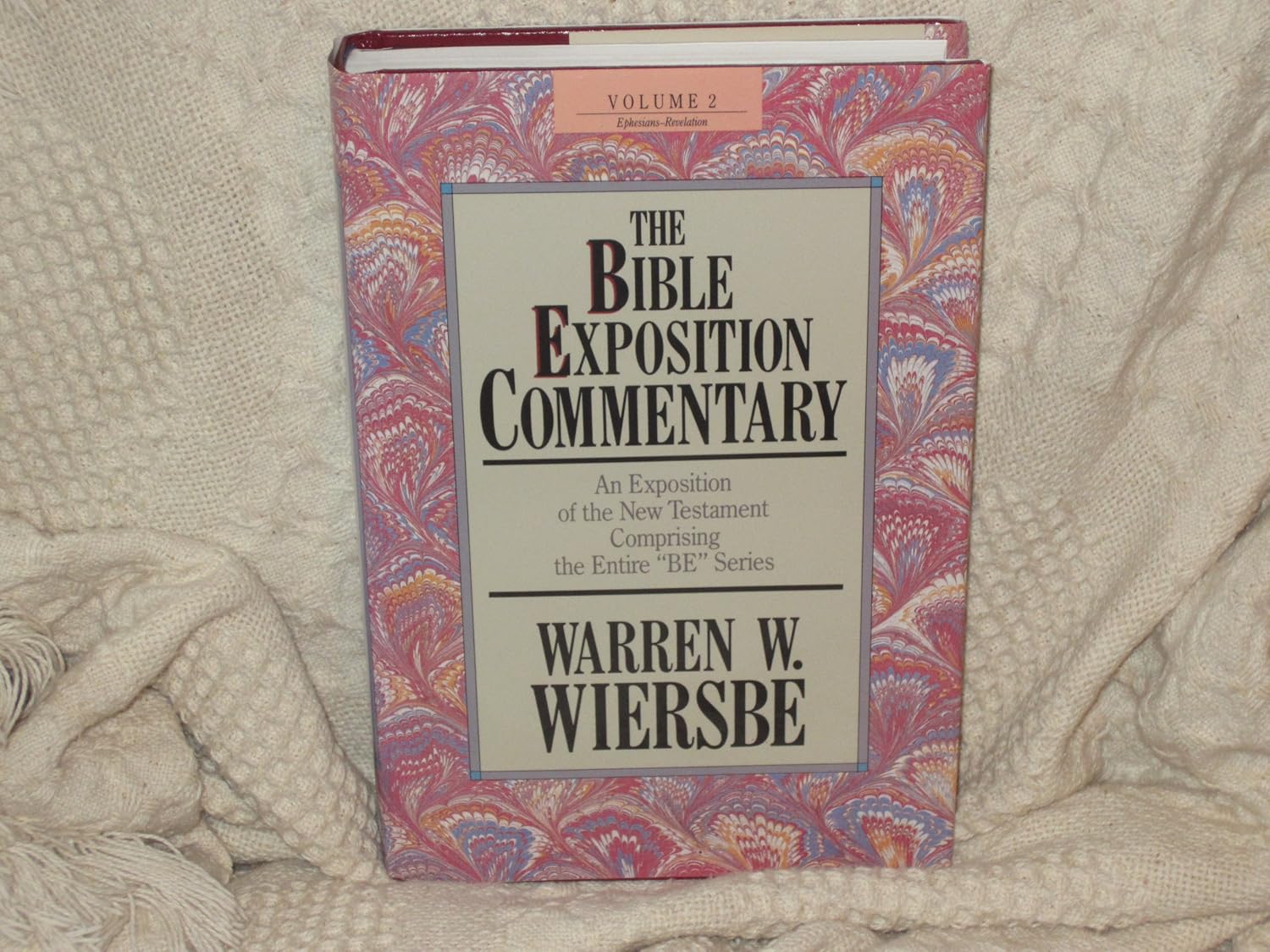 The Bible Exposition Commentary New Testament, Vol. 2: Wiersbe, Warren ...