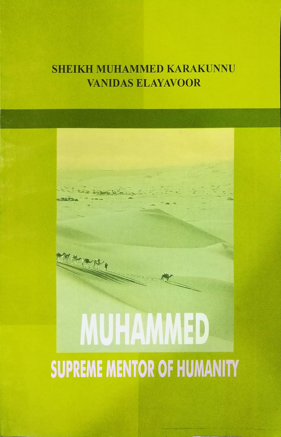 Muhammed: supreme mentor of humanity : Malayalam translation of ...
