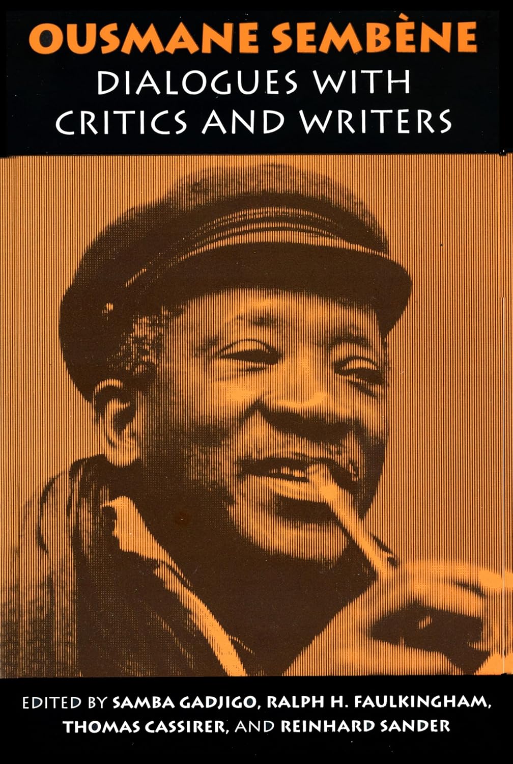 Ousmane Sembene: Dialogues with Critics and Writers: Cassirer, Thomas ...