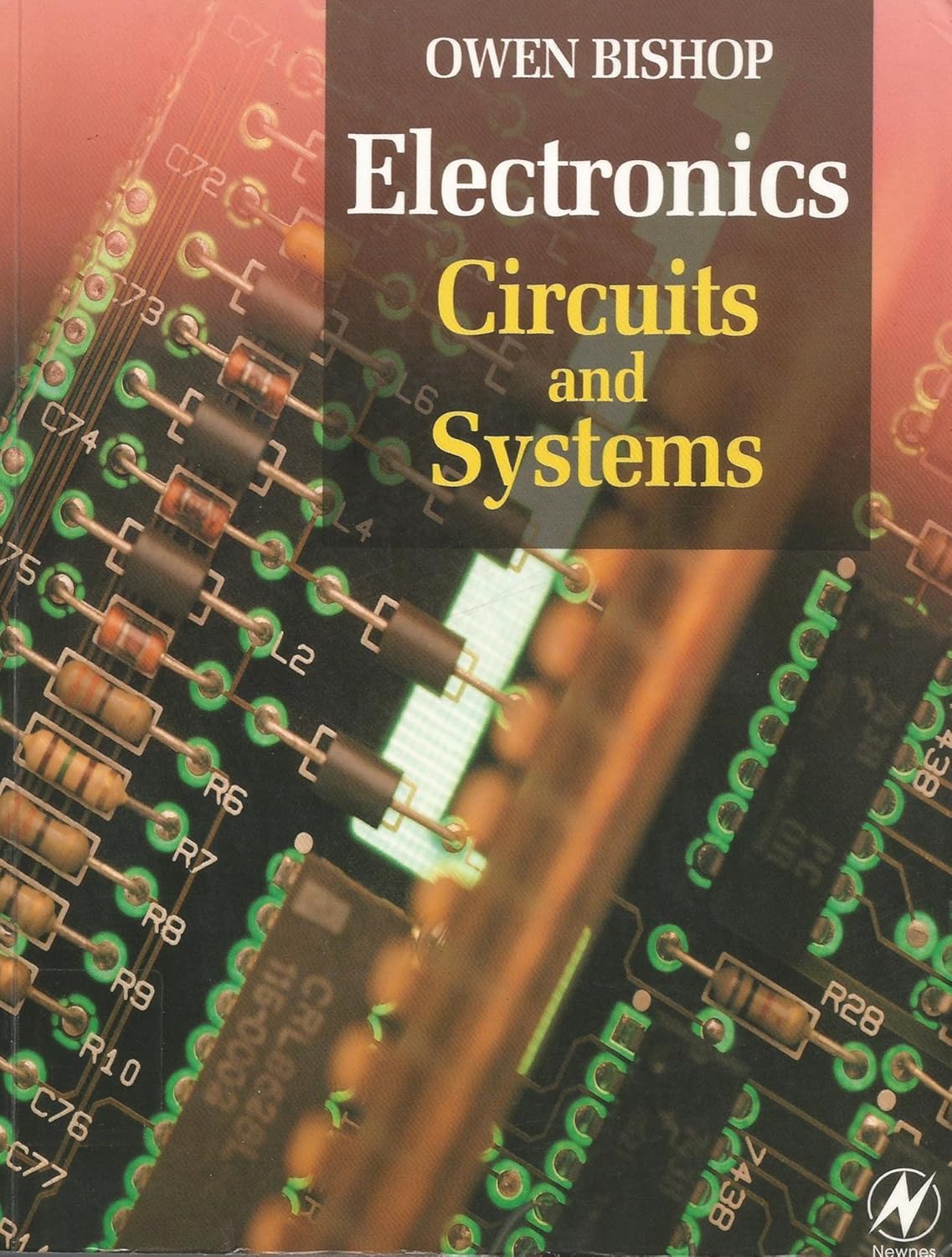 Electronics: Circuits and Systems: Amazon.co.uk: Owen Bishop: 9780750641951: Books