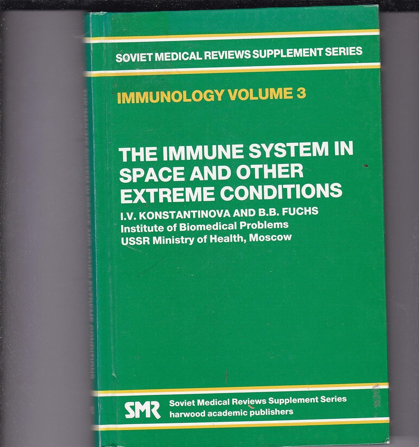 Immune System in Space and Other Extreme Conditions (Soviet Medical ...