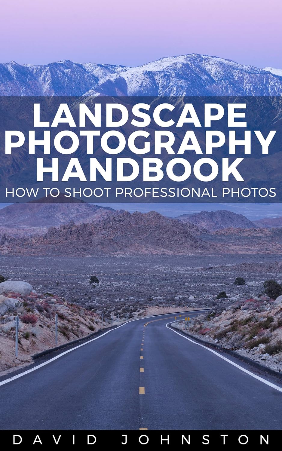 Amazon.com: The Landscape Photography Handbook: How to Shoot ...