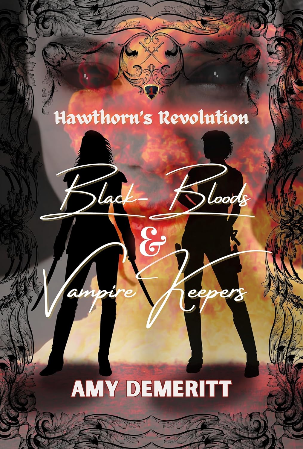 Black-Bloods and Vampire Keepers (Hawthorn's Revolution Book 1) eBook ...