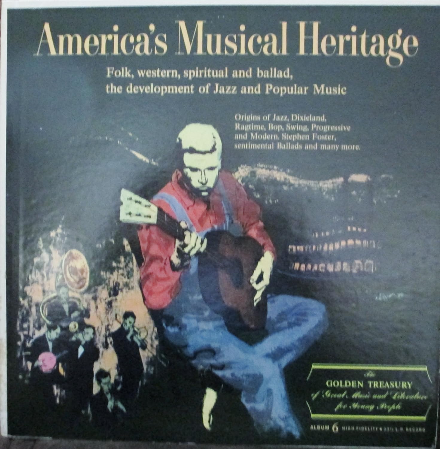 America's Musical Heritage (The Development of Jazz & Pop Music) Album ...