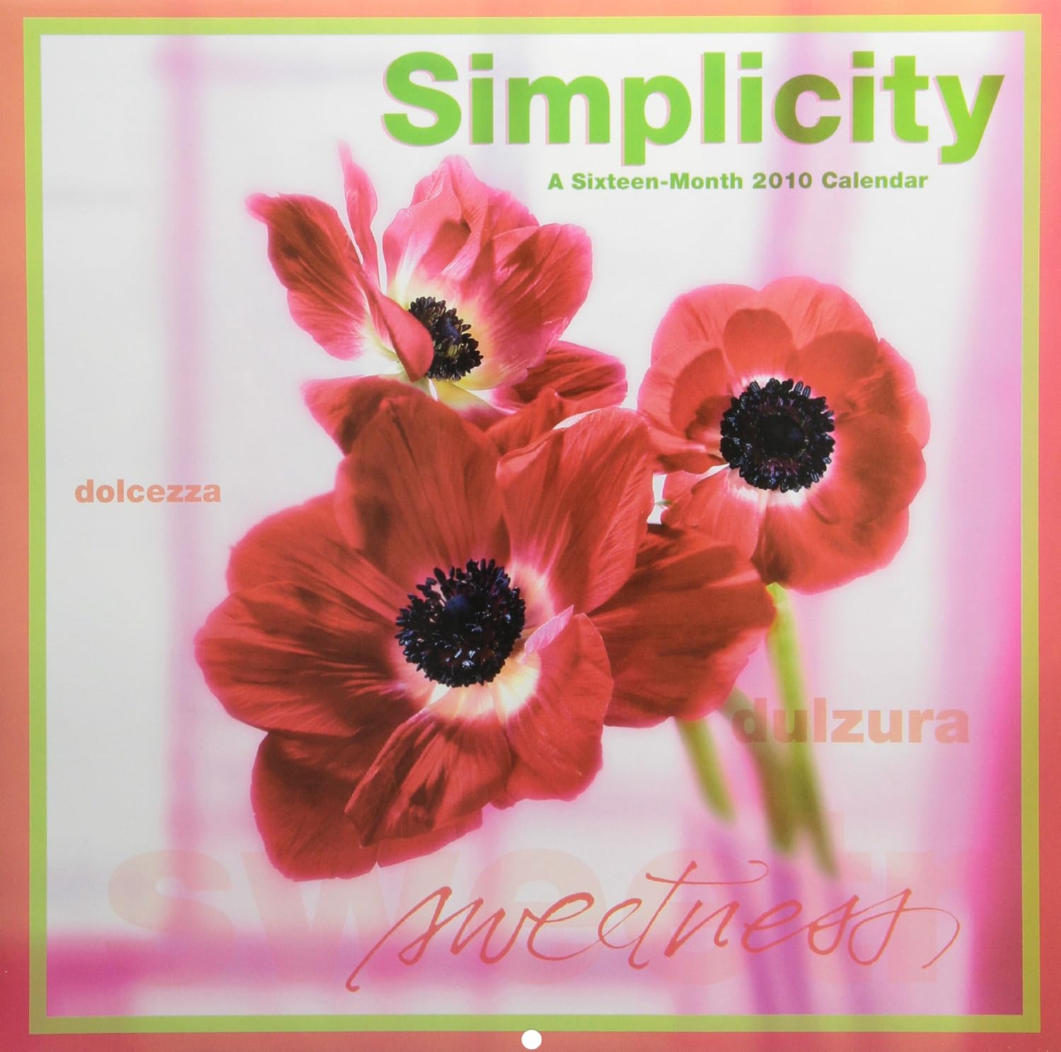Simplicity 2010 Calendar: Dateworks: 9781400917778: Amazon.com: Books