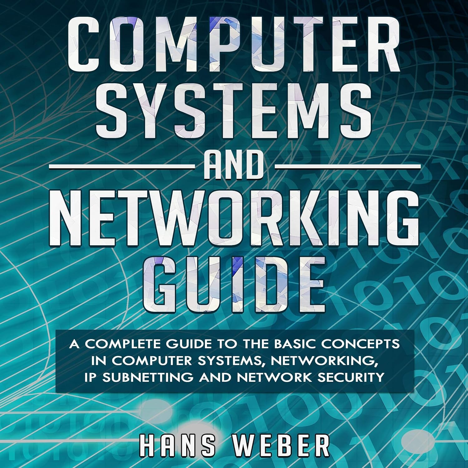 Amazon.com: Computer Systems and Networking Guide: A Complete Guide to ...