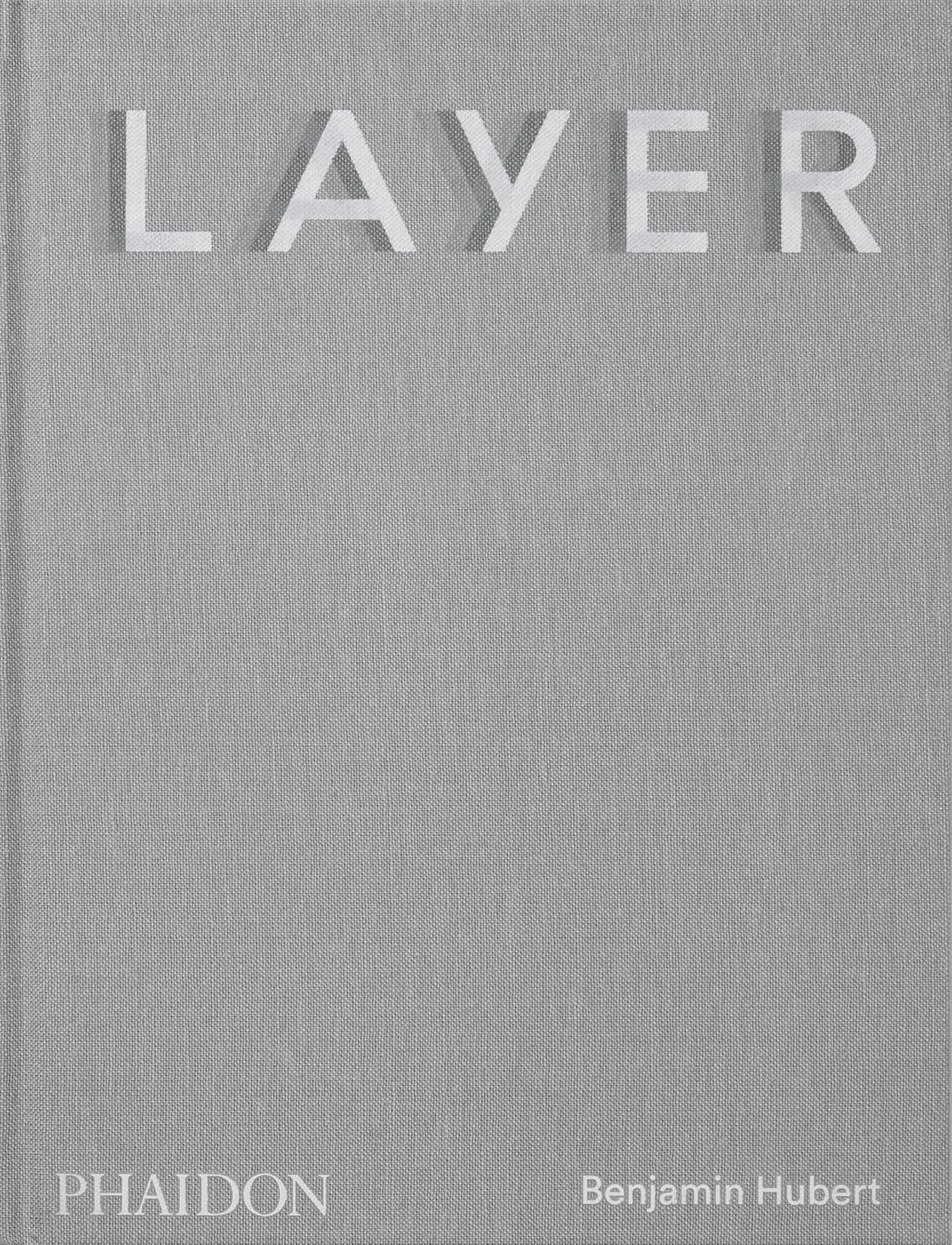 Amazon | LAYER: Benjamin Hubert | Hubert, Benjamin, Fraser, Max ...