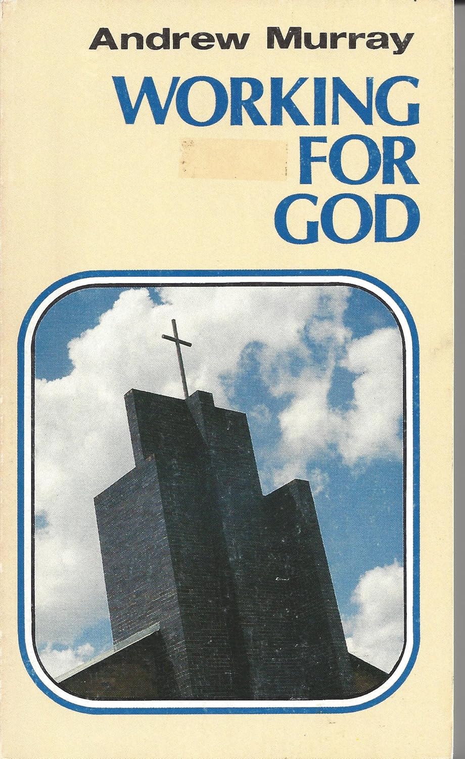 Amazon.com: Working for God: 9781442150928: Murray, Andrew: Books