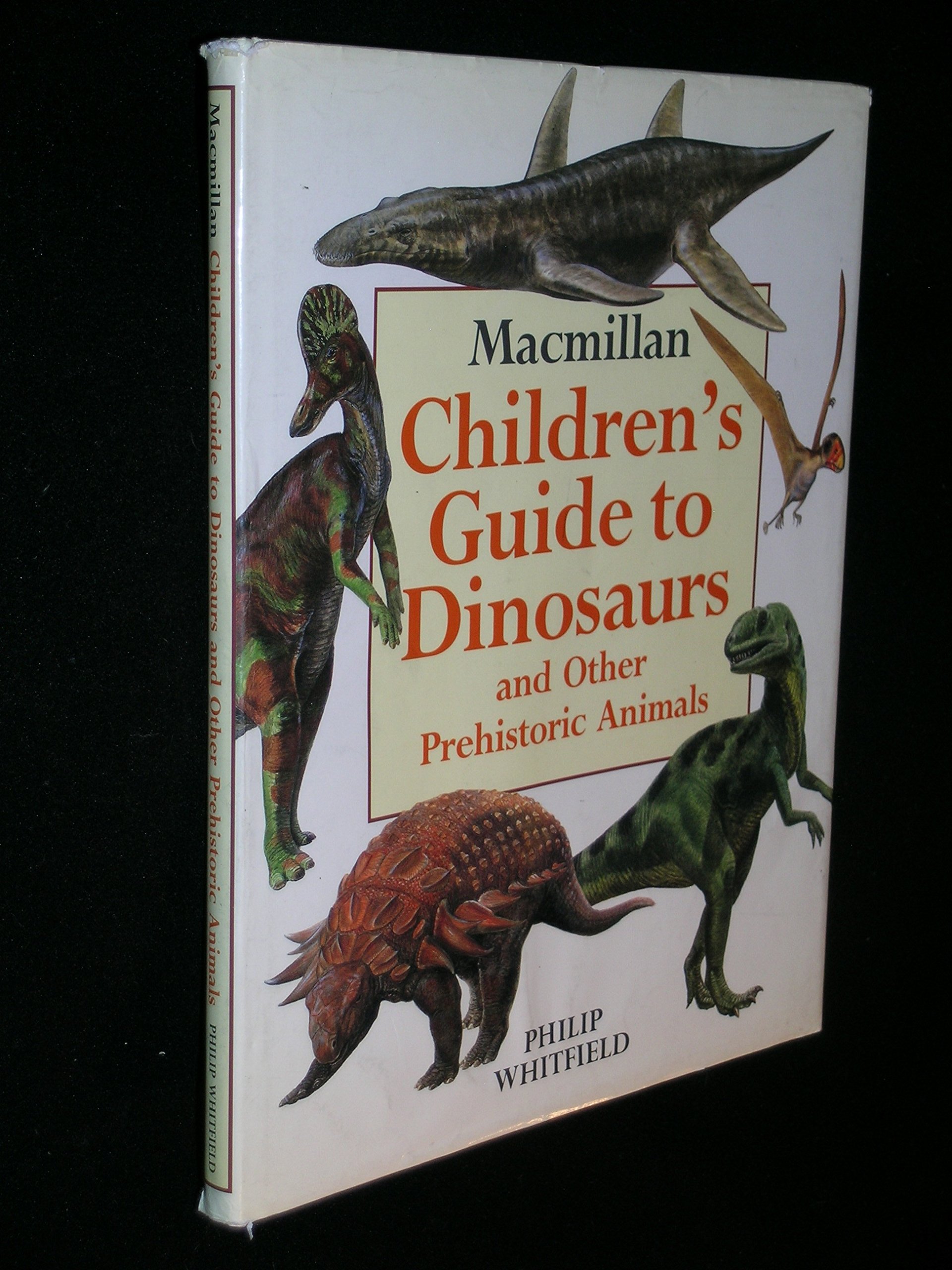 Simon & Schuster's Children's Guide To Dinosaurs And Other Prehistoric ...