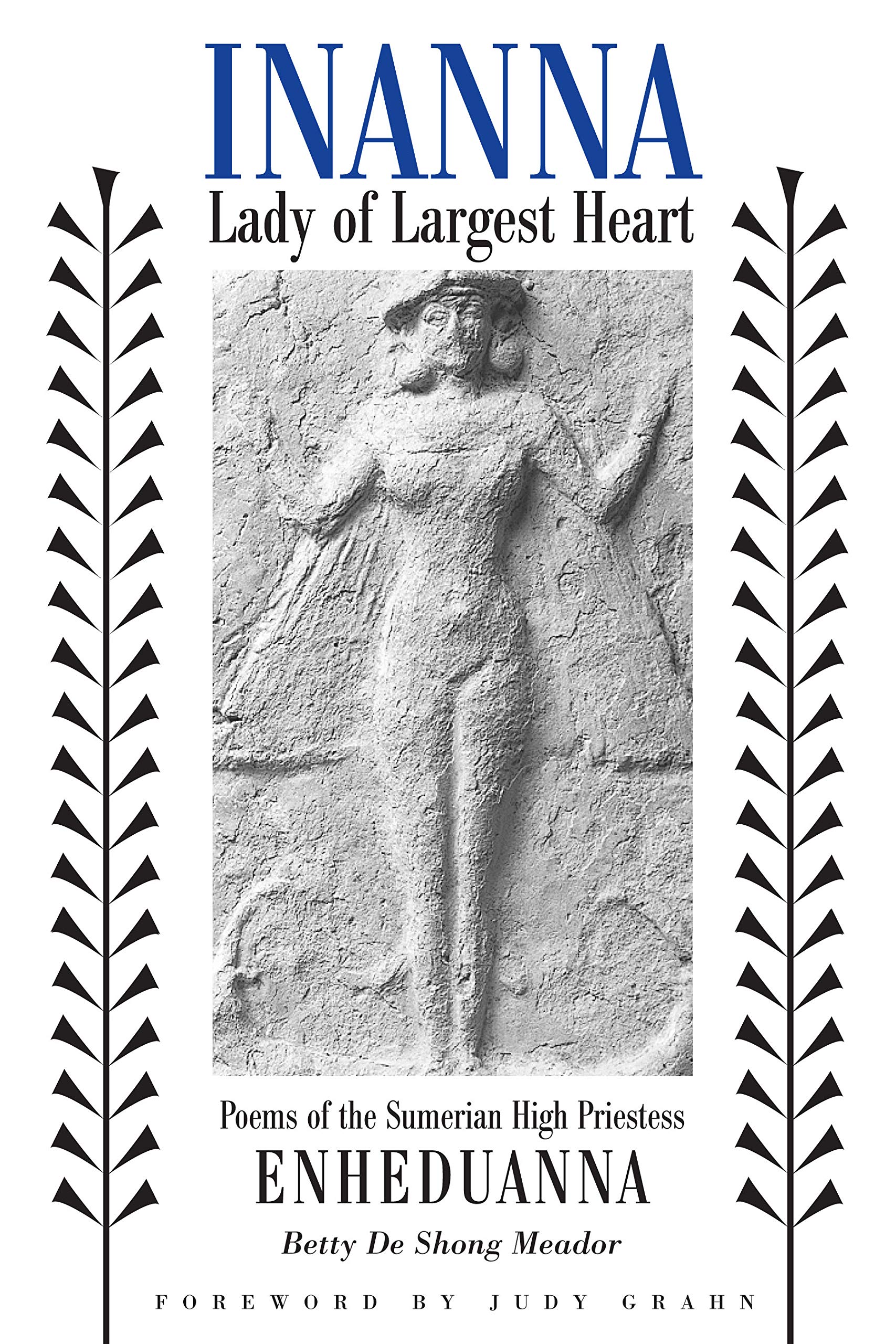 Snapklik.com : Inanna, Lady Of Largest Heart : Poems Of The Sumerian ...