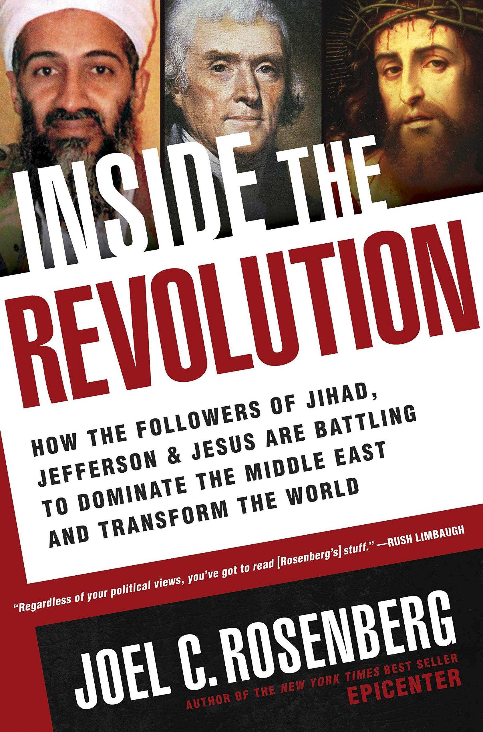 Inside the Revolution: How the Followers of Jihad, Jefferson & Jesus ...