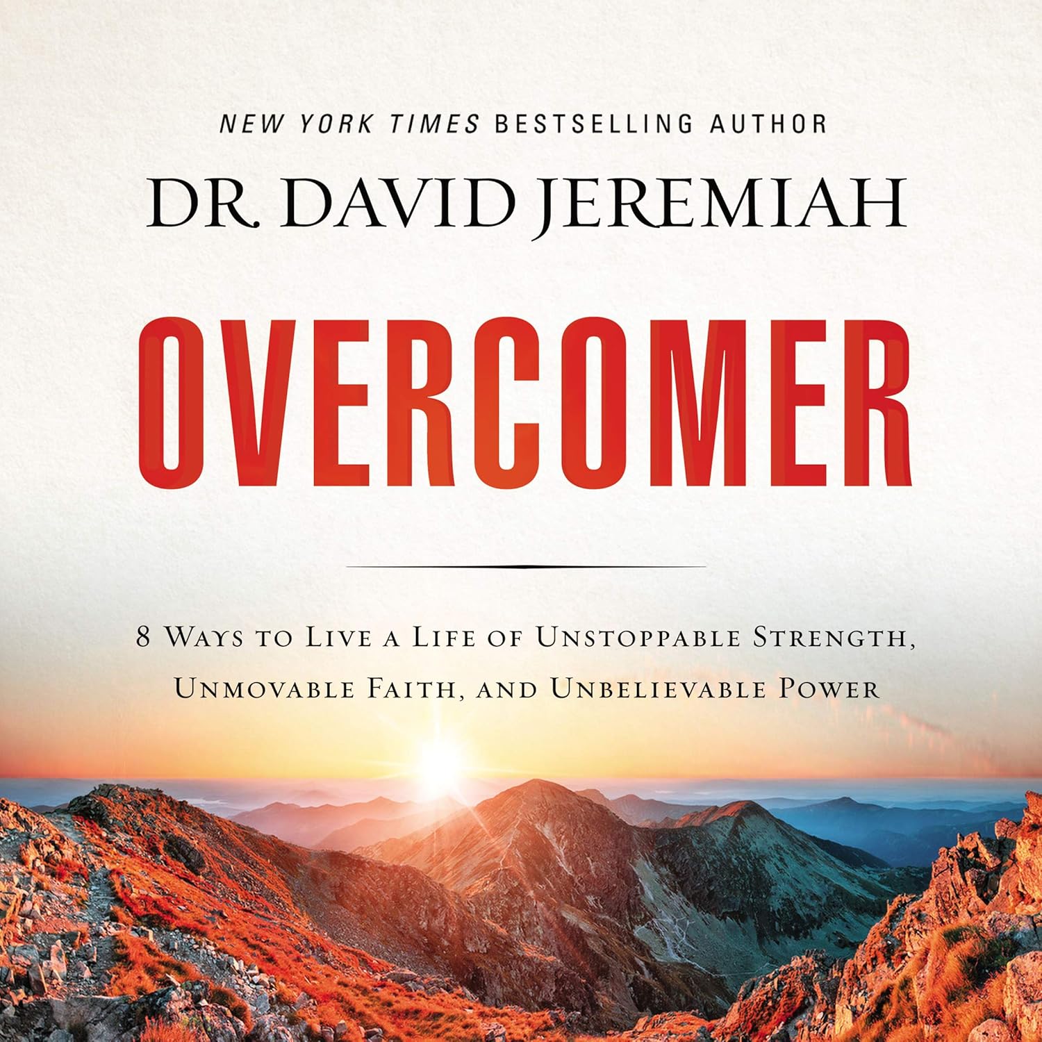 Amazon.com: Overcomer: 8 Ways to Live a Life of Unstoppable Strength ...