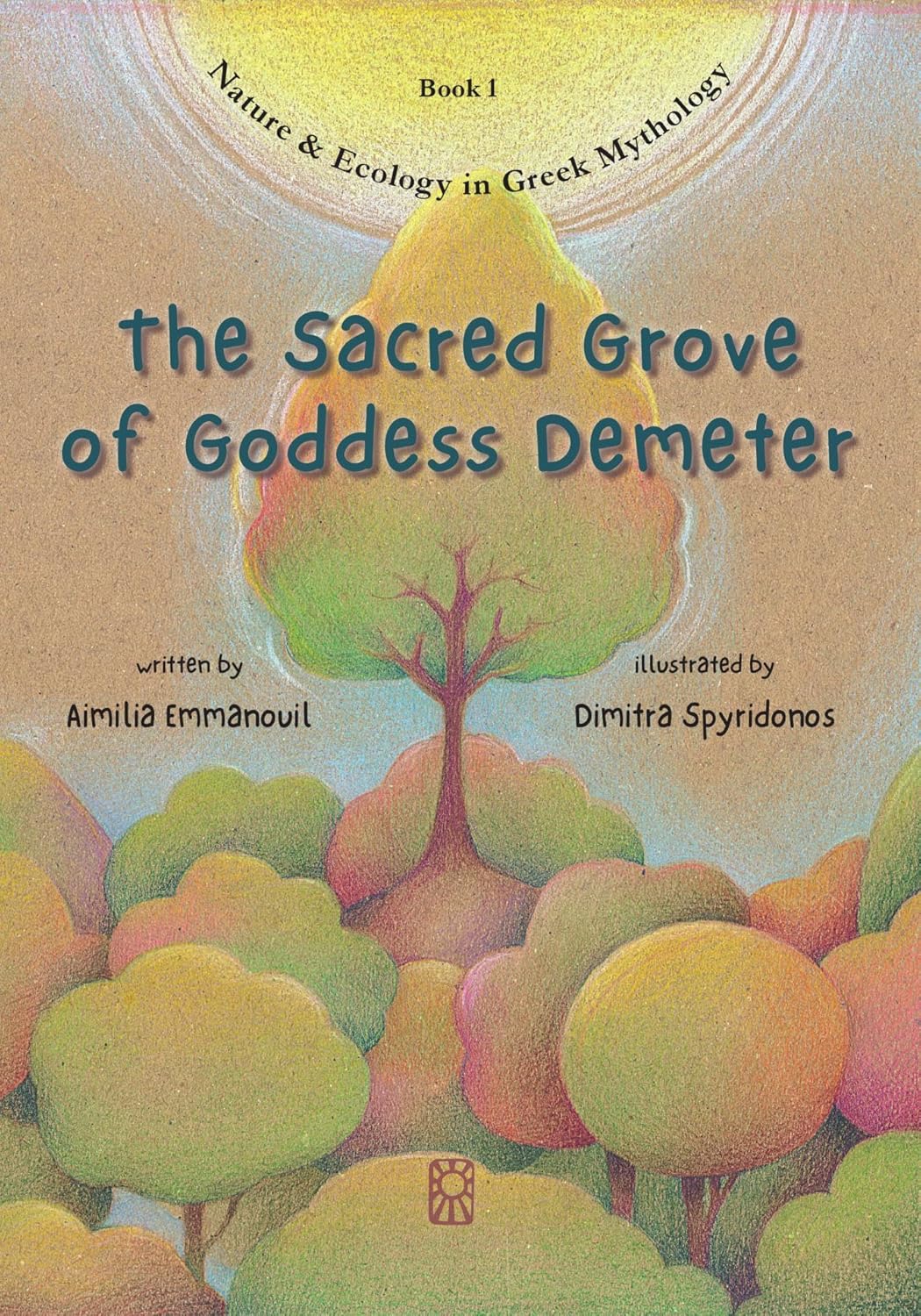 The Sacred Grove of Goddess Demeter: The first known ecological message ...