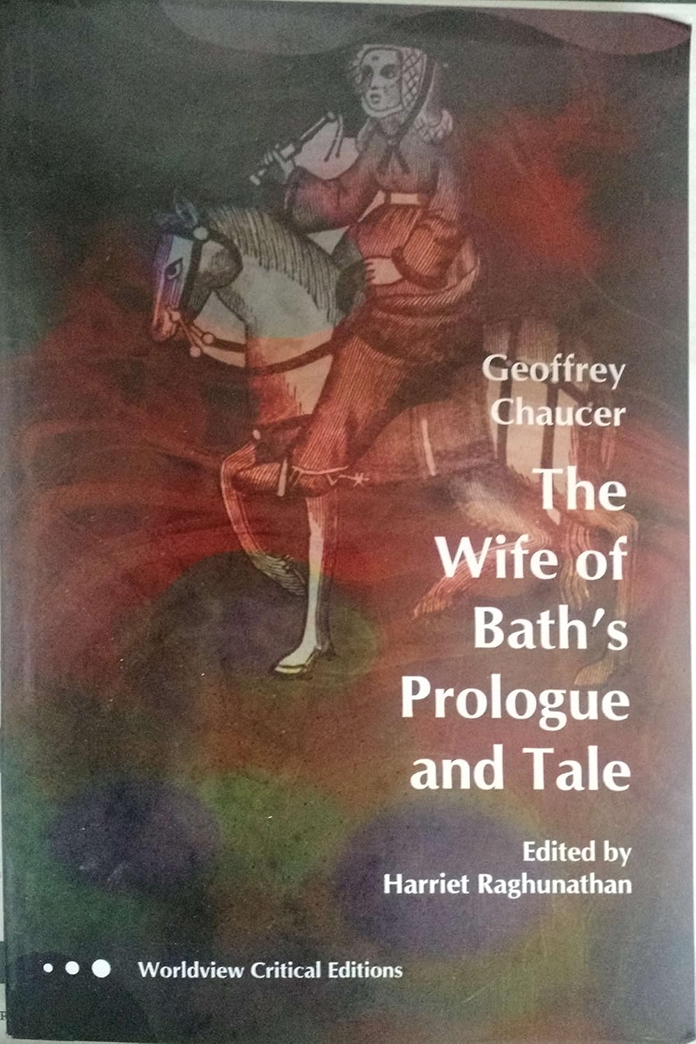 Geoffrey Chaucer's The Wife of Bath's Prologue and Tale (Worldview ...