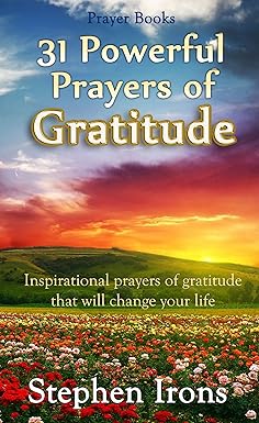 Amazon.com: Prayer Books: 31 Powerful Prayers of Gratitude ...