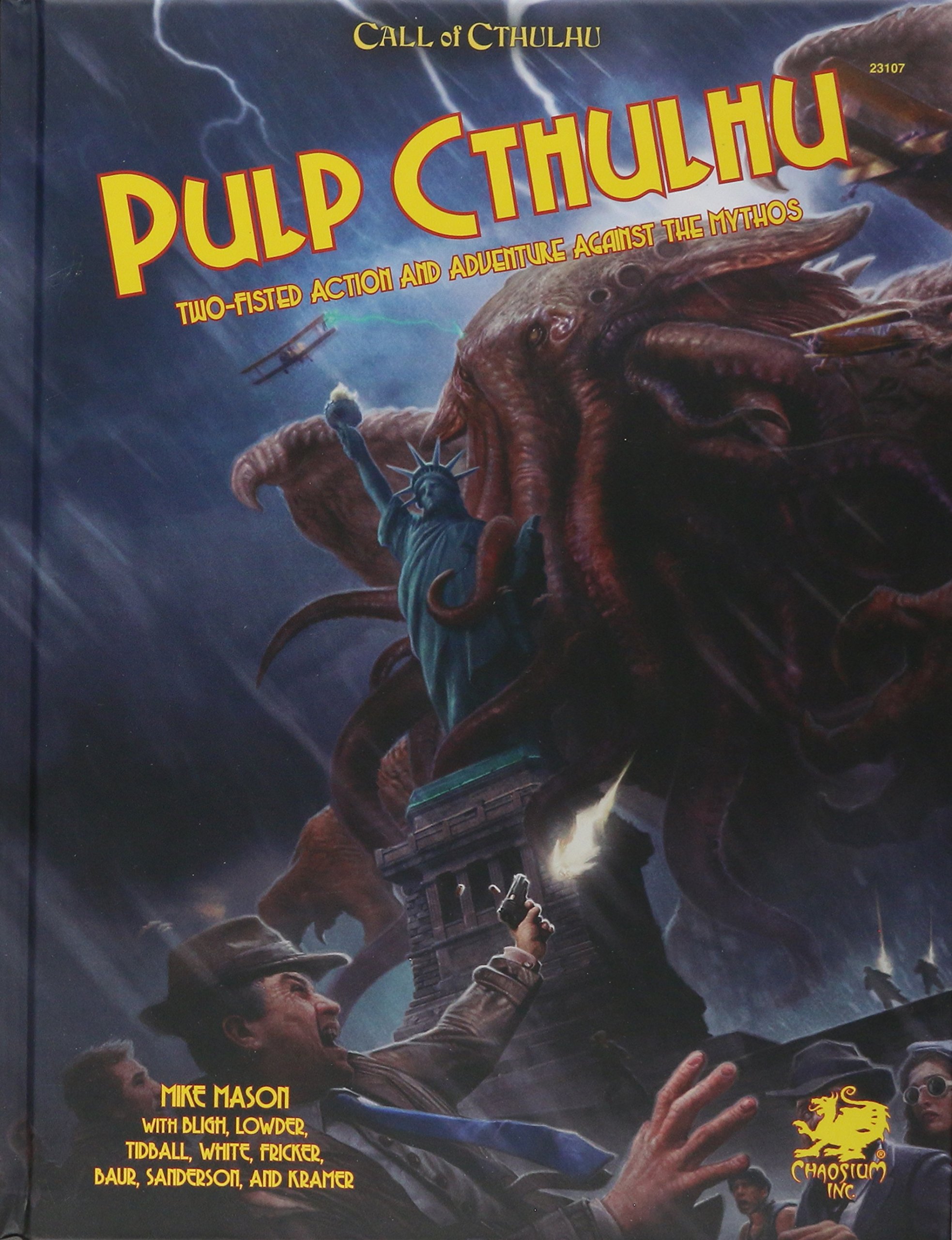 Pulp Cthulhu (Call of Cthulhu Roleplaying): Chaosium Inc, Mike Mason ...